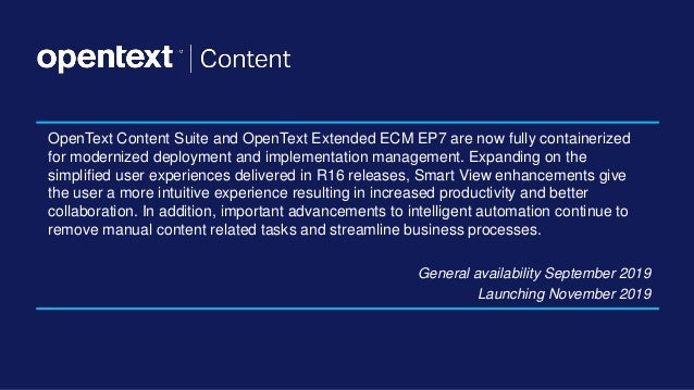 OpenText Content Suite Platform and OpenText Extended ECM: What’s New…