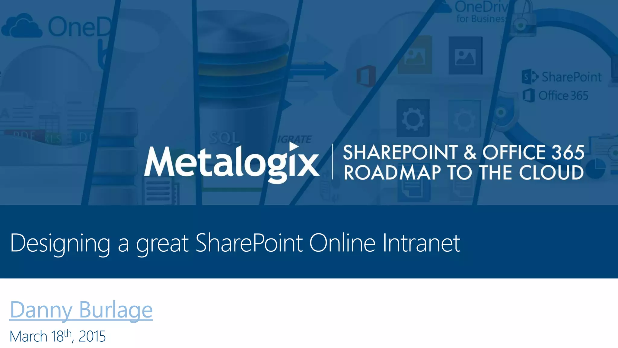 Designing a great SharePoint Online intranet in Office 365 | PPTX ...