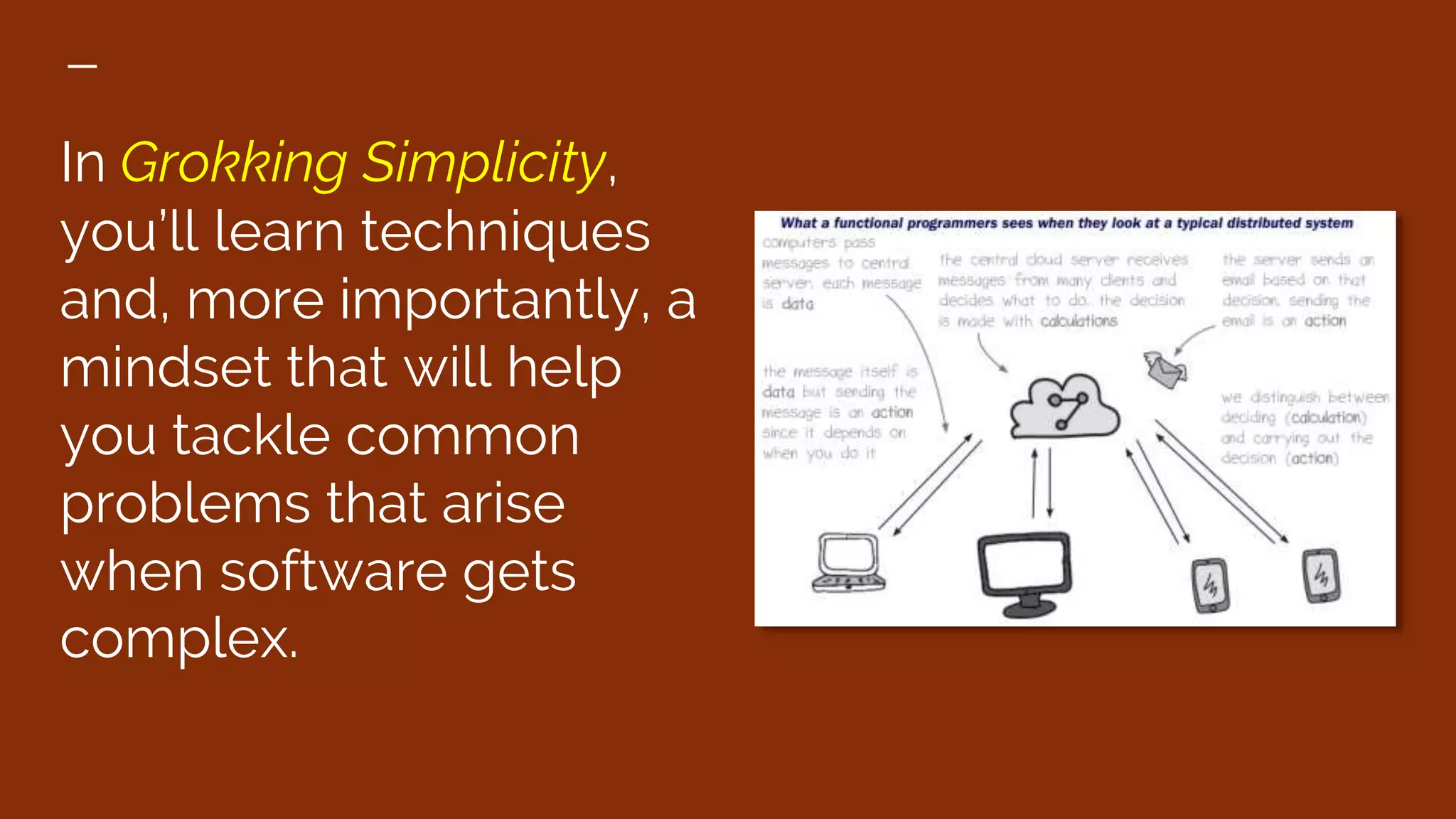 Grokking Simplicity: taking a new approach to programming | PPSX