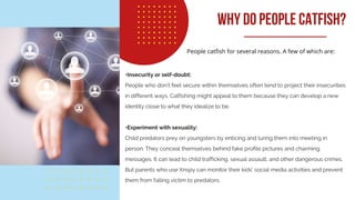How to Protect Your Kids from Catfishing? | PPT