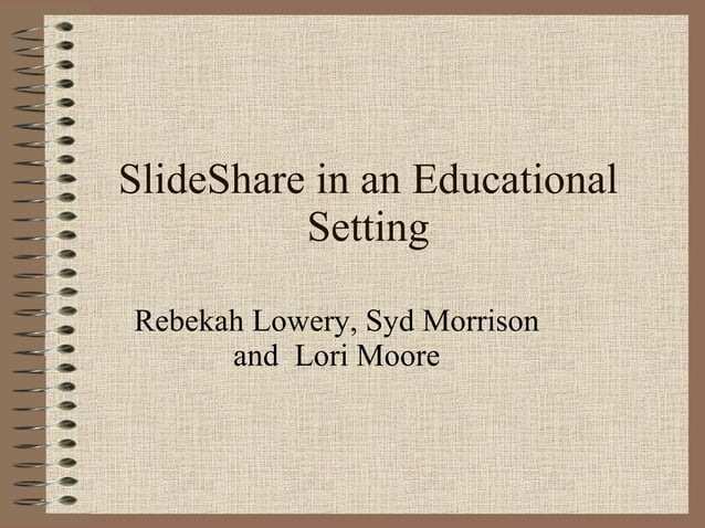 Slideshare In An Educational Setting | PPT