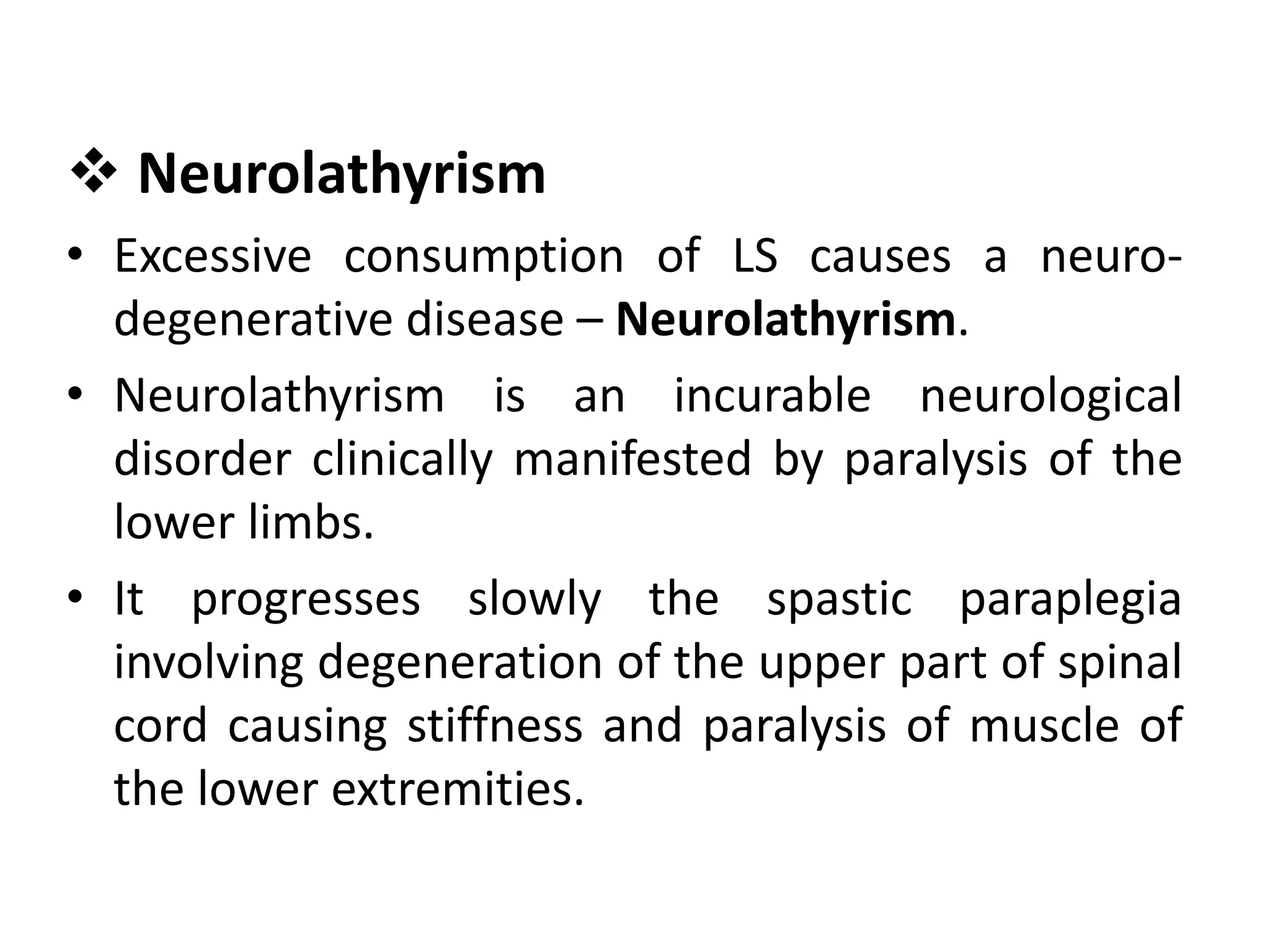 Lathyrus sativus - a path to Neurolathyrism | PPTX