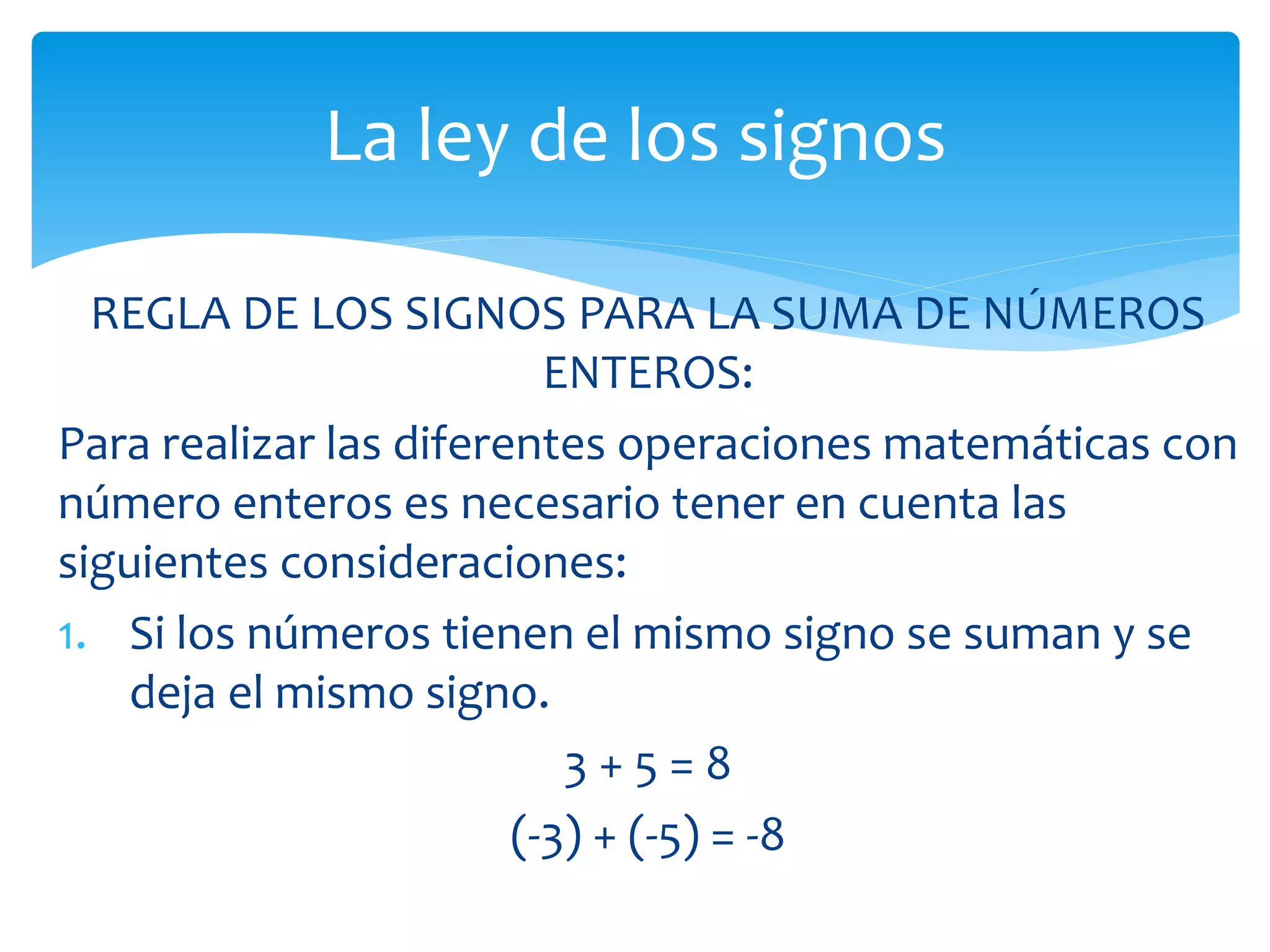 Ley de lo signos para la suma de enteros. | PPT