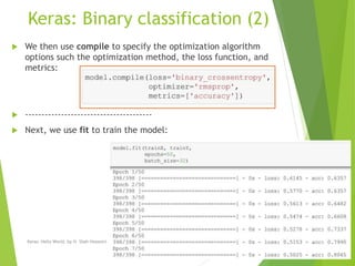 Python, Keras, Hello world, Installation, Binary Classification | PPT