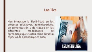 Modalidades Flexibles para facilitar los entornos de aprendizaje. | PPTX