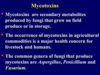 Management of Mycotoxins in Agriculturally Important Commodities | PPT