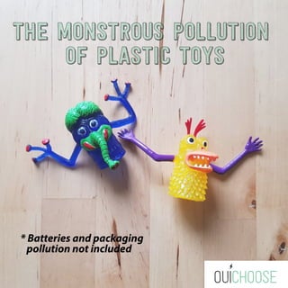 The Monstrous Pollution of Plastic Toys | PDF