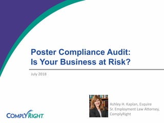 Poster Compliance Audit: Is Your Business at Risk? | PPT