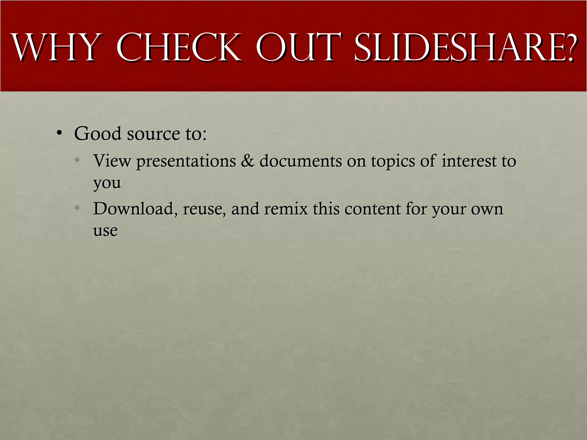 Slide share ppt | PPT