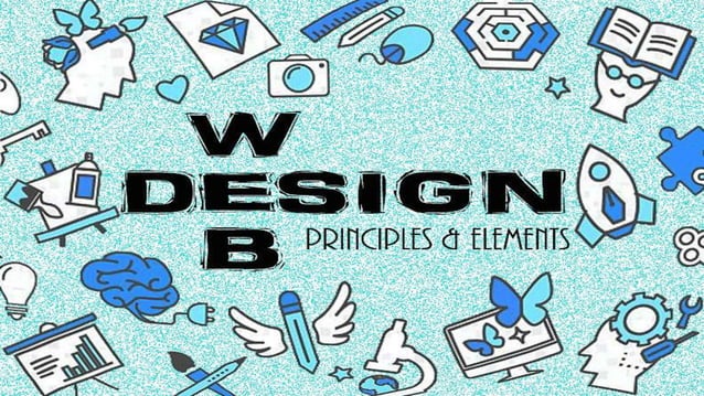 Web Design Principles and Elements | PPTX