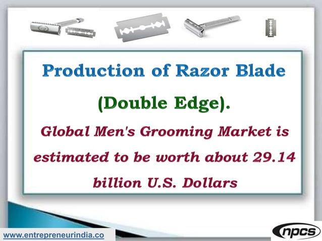 Production of Razor Blade (Double Edge) | PPT