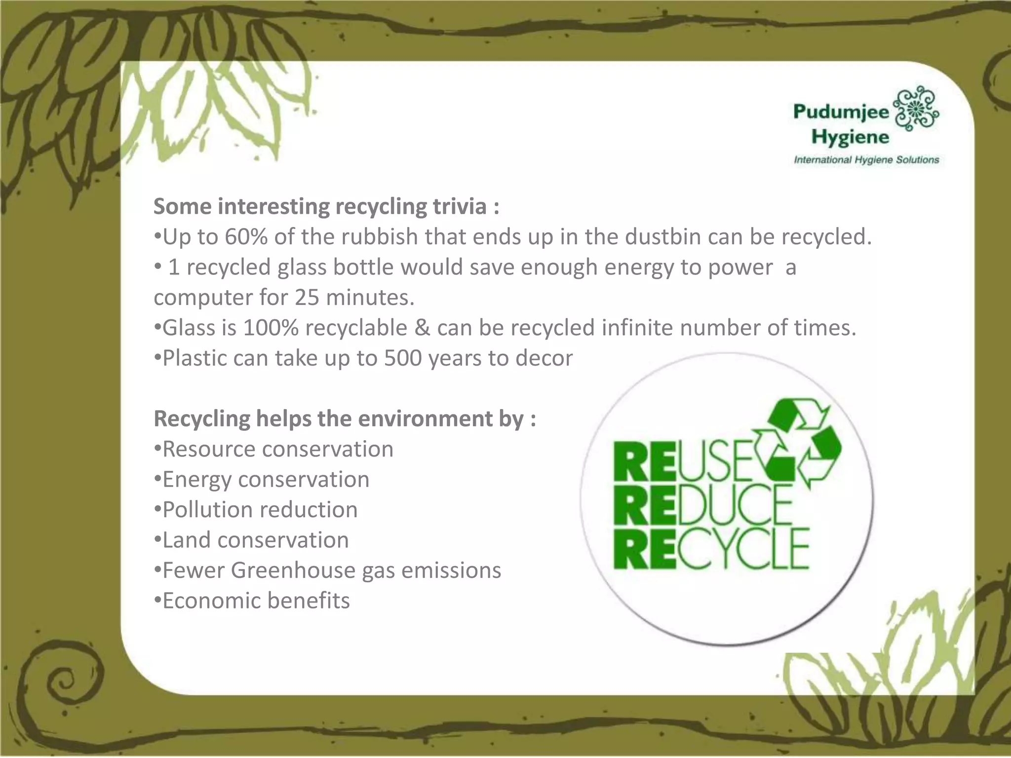 Recycle, reduce & reuse. | PPT