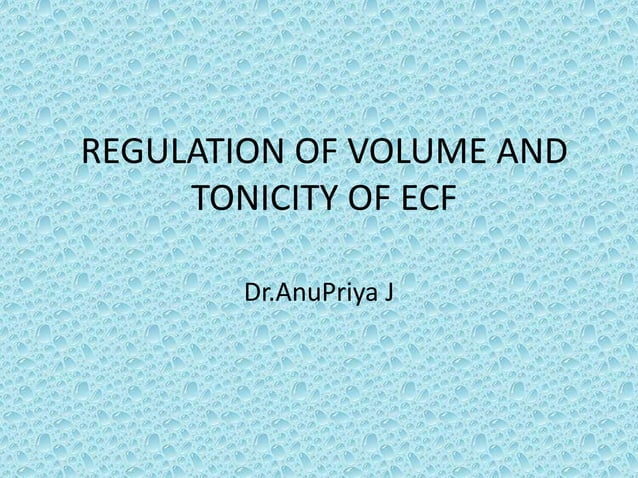Regulation of volume & tonicity of ecf | PPTX | Heart and ...