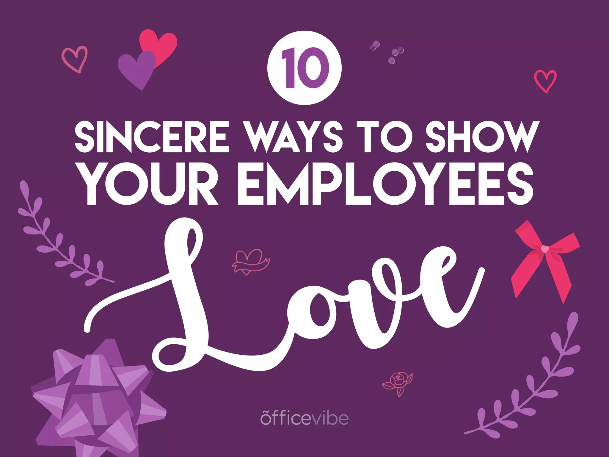 10 Sincere Ways To Show Your Employees Love | PDF