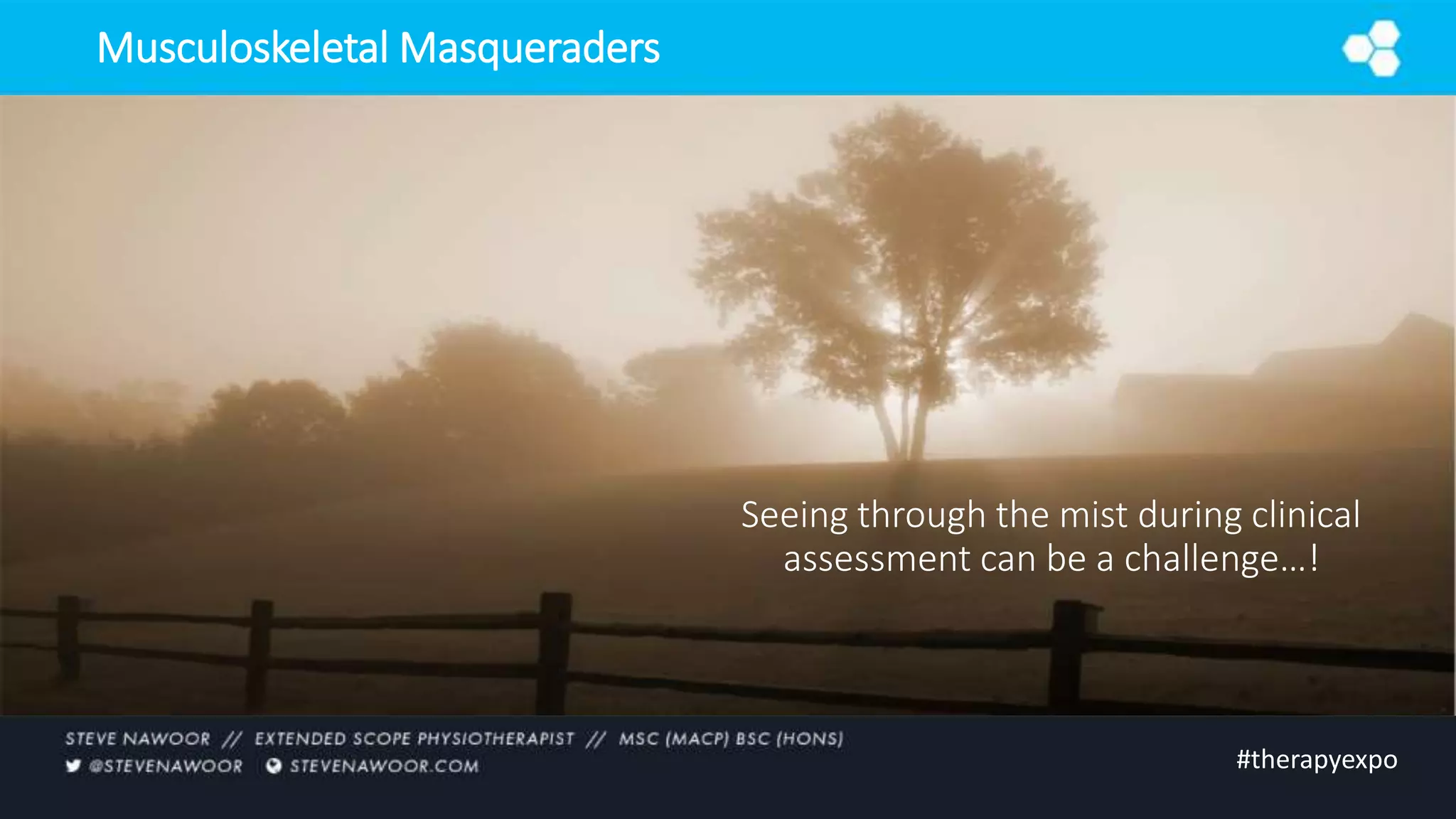 Musculoskeletal Masqeuraders - Rolling the 'Clinical Dice' | PPTX