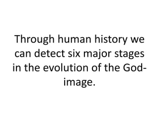 The Evolution of God - How the Image of God evolved over time | PPTX