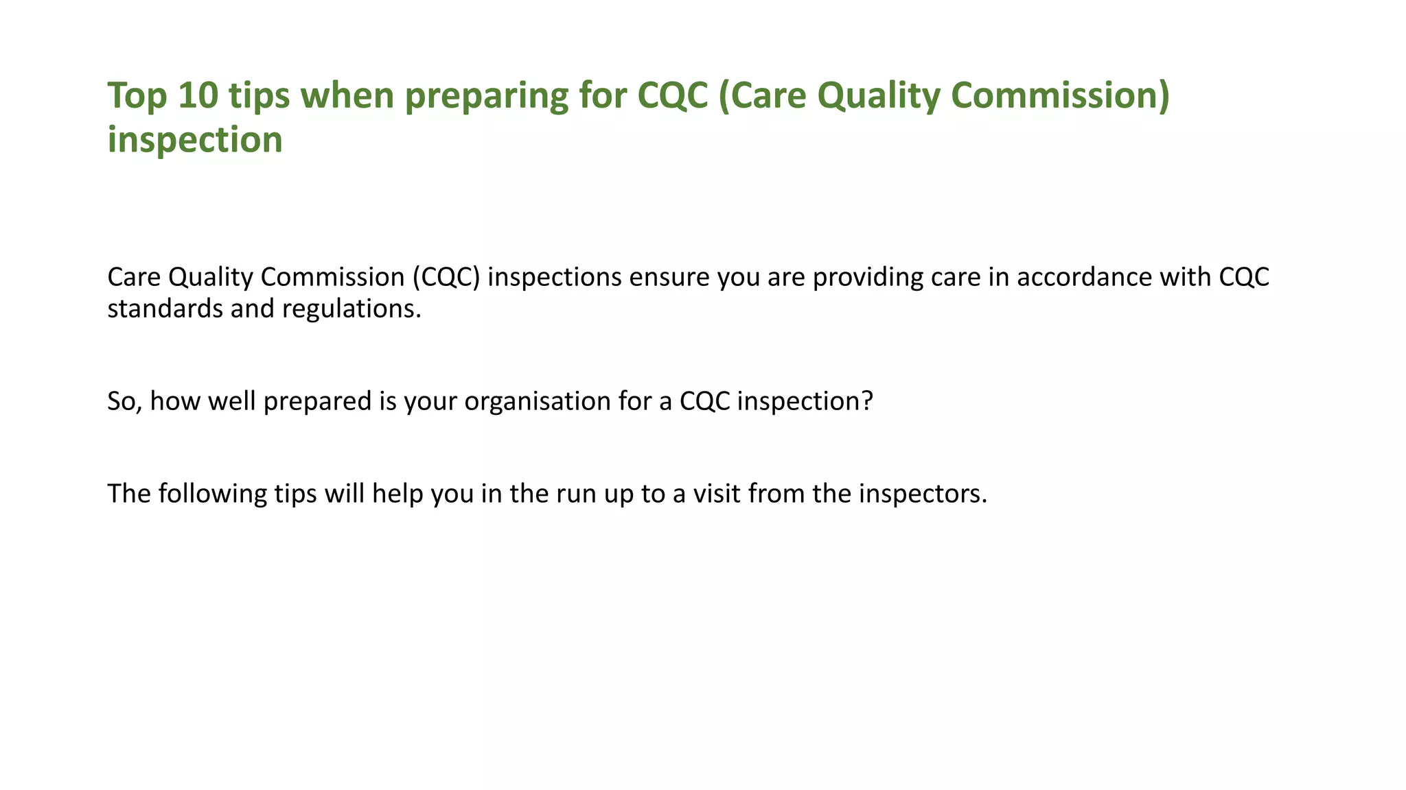 Top 10 tips for preparing for cqc inspection | PPT