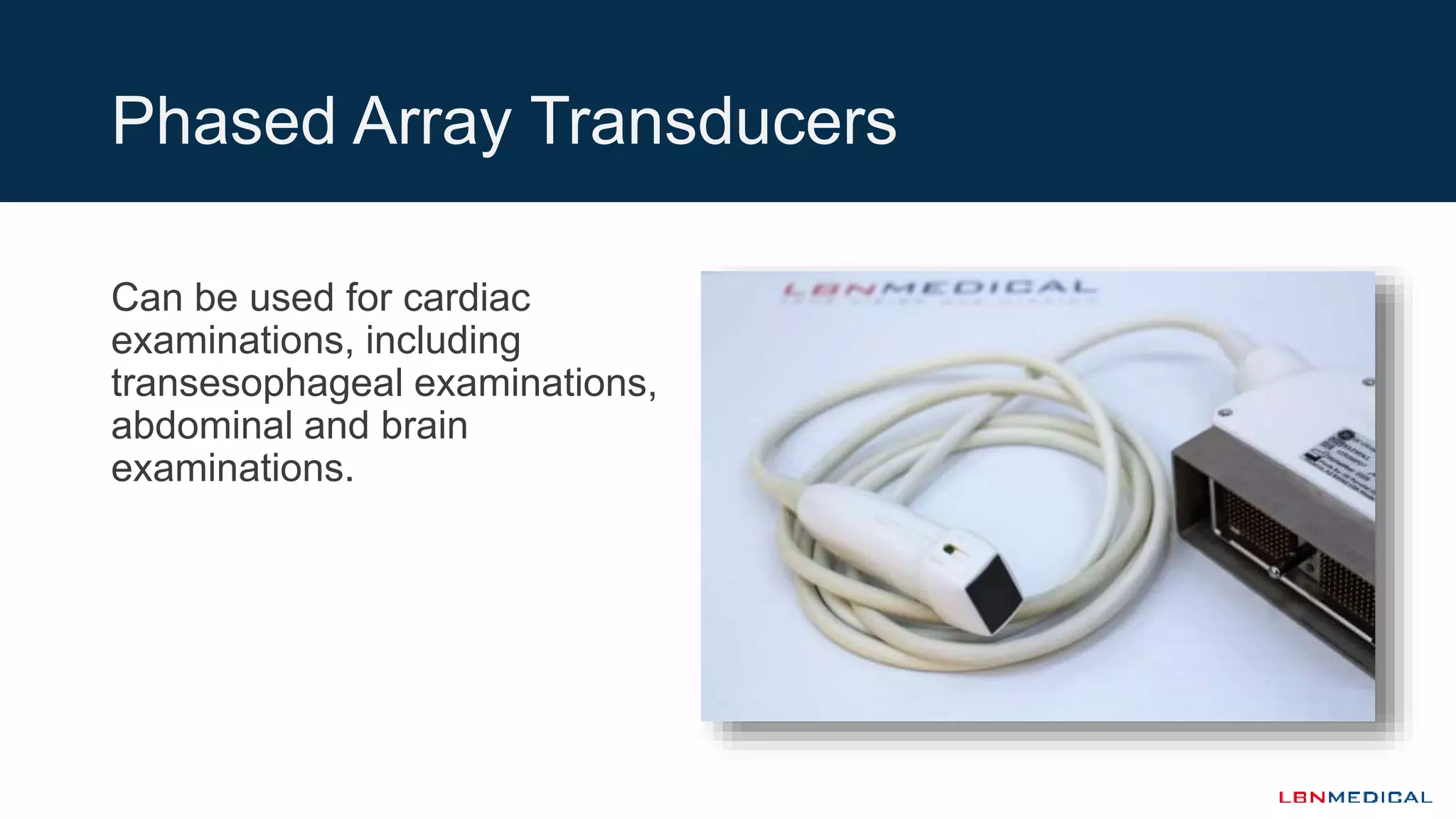 Ultrasound Transducer Types | PPTX
