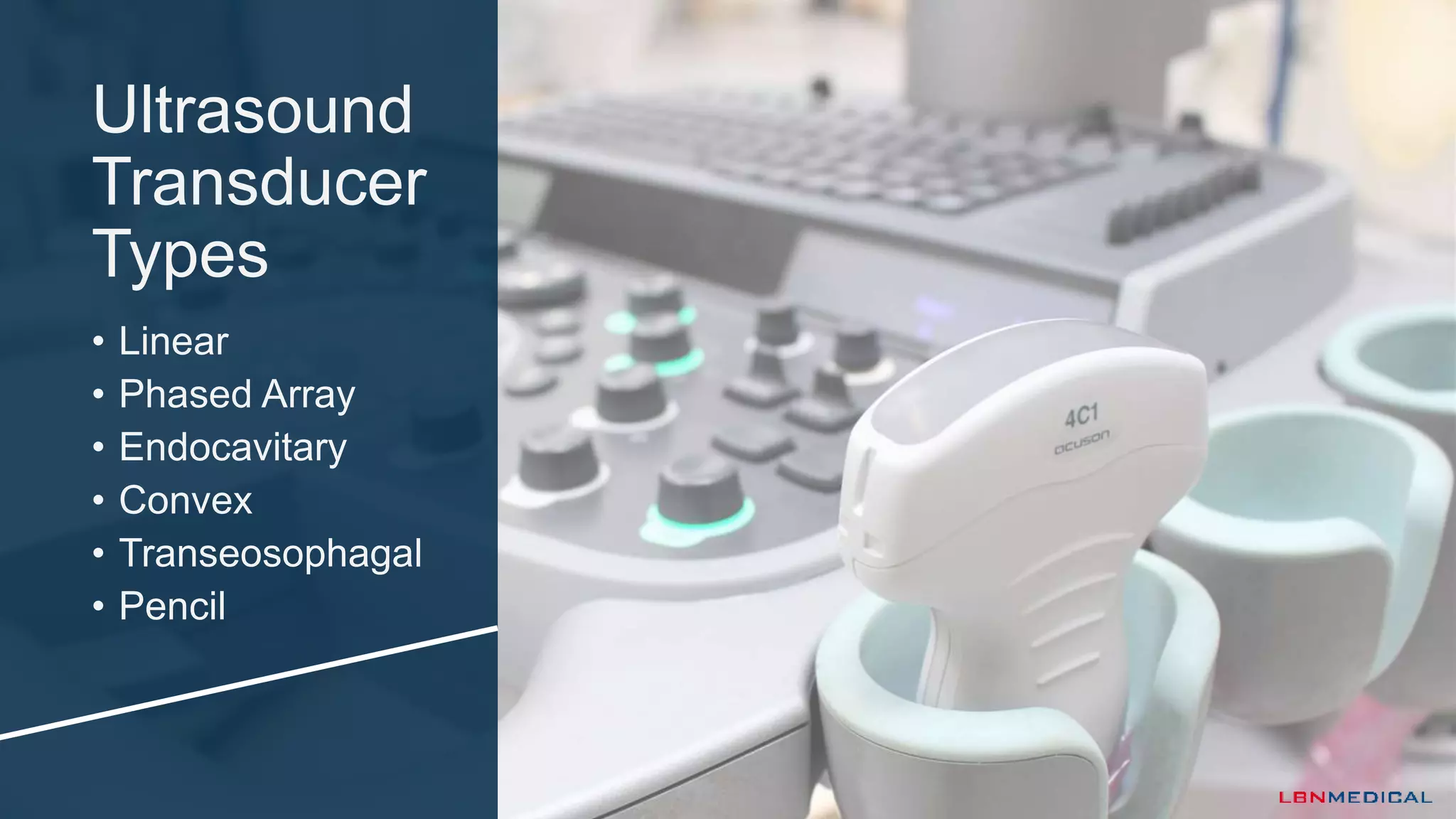 Ultrasound Transducer Types | PPTX