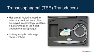 Ultrasound Transducer Types | PPTX