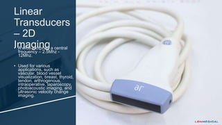Ultrasound Transducer Types | PPTX
