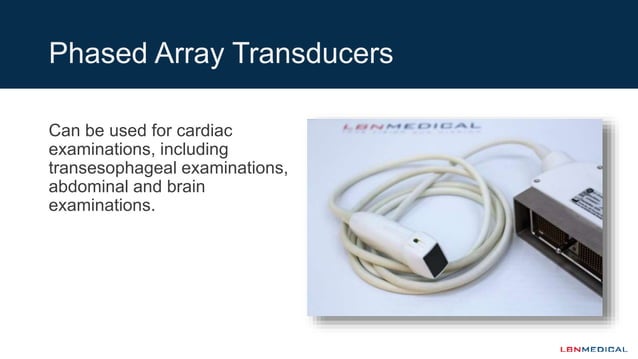 Ultrasound Transducer Types | PPTX