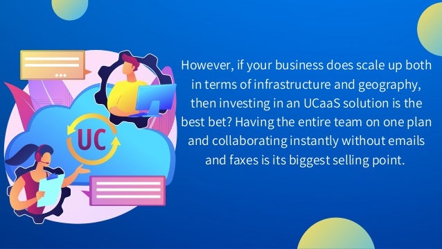 UCaaS vs VoIP – Which Makes More Sense? | PPT