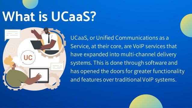 UCaaS vs VoIP – Which Makes More Sense? | PPT