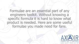 Useful Fan Formula's | PPTX | Physics | Science