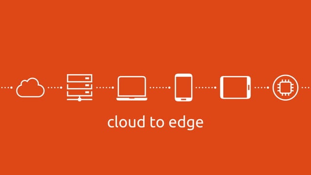 Introduction To Ubuntu Core Ubuntu For Iot Ppt