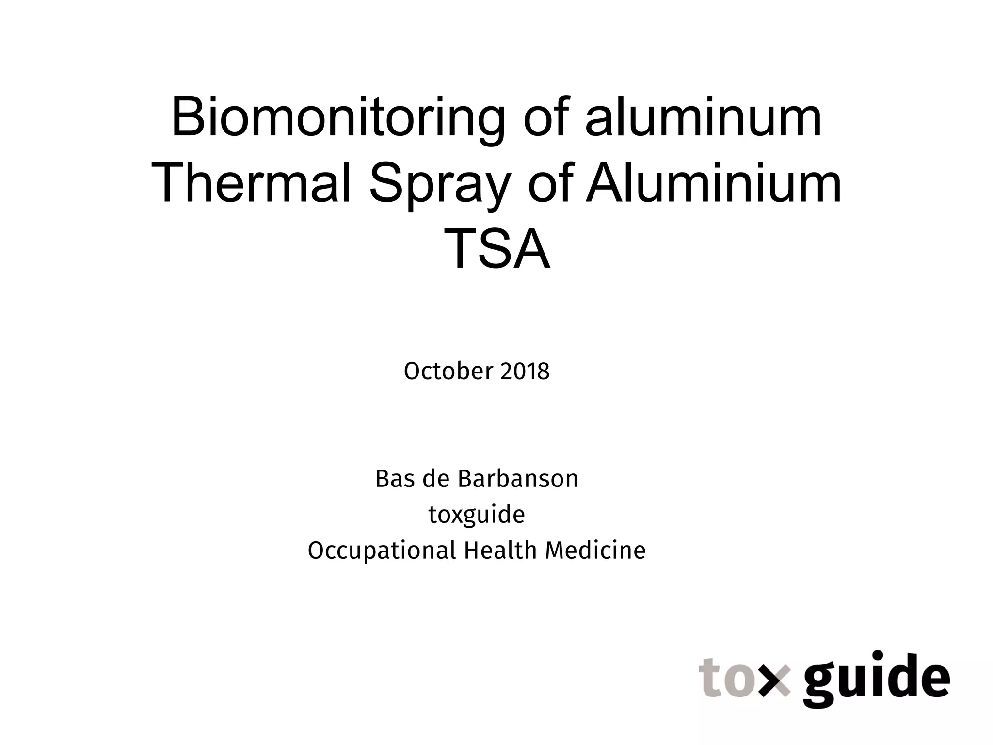 Thermal spray of aluminium guidelines biomonitoring aluminium | PDF