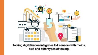 Tooling Digitalization: What You Need to Know | PPT