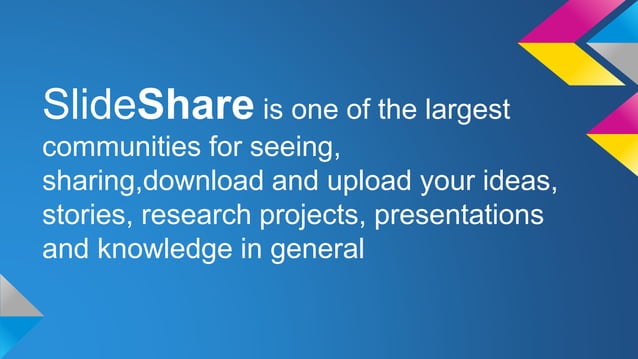 What is SlideShare? | PPTX | Internet | Computing
