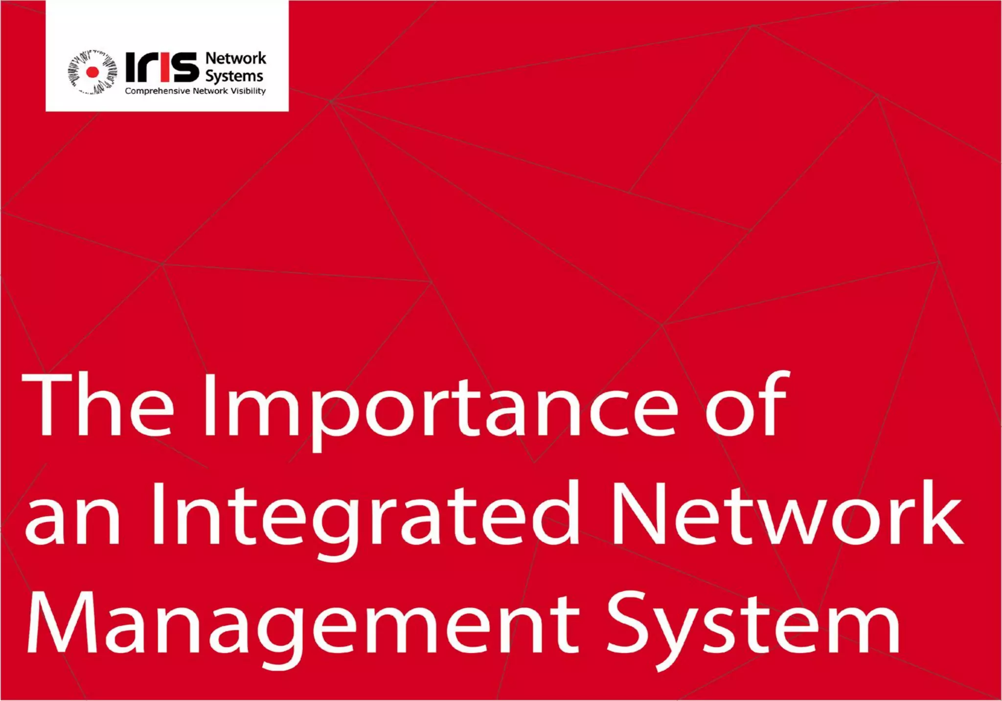 The Importance of an Integrated Network Management System | PDF