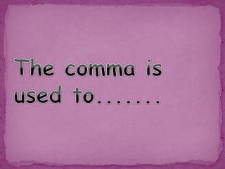 Comma usage | PPT