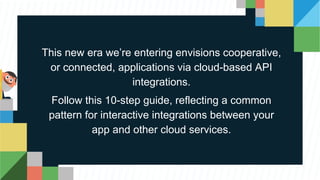 10 Step Guide to API Integrations | PPT