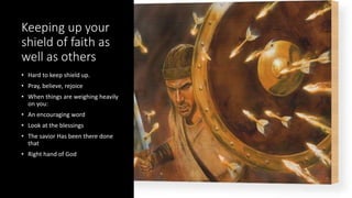 Slide share 12 ephesians 6 16 | PPTX