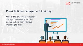 Keep a check on ‘Employee Time Theft’ with these practices! | PDF | Careers