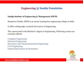 Engineering at Sandip Foundation | PPTX