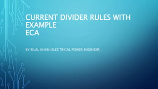 Current Divider rule | PPTX
