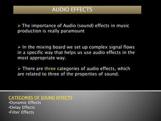 Introduction to Music Production- Categories of effects- Coursera | PPT