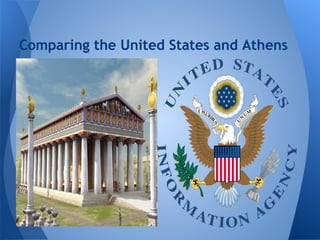 Slide share about the united states goverment and the ancient athens ...