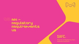 EU and US Procedures for API Registration - Commonalities and ...