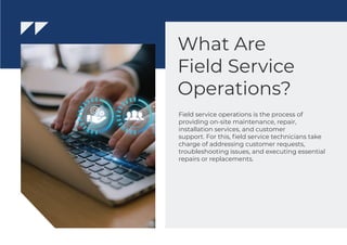 Field Service Booster- A Solution to Optimize the Capabilities Of ...