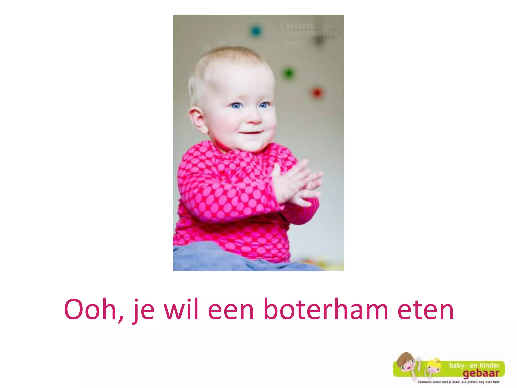 Babygebaren leren? | PPTX