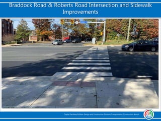 Braddock Rd. and Roberts Rd. Intersection and Sidewalk Improvements | PPT