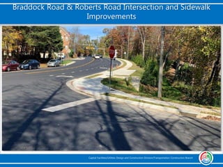Braddock Rd. and Roberts Rd. Intersection and Sidewalk Improvements | PPT