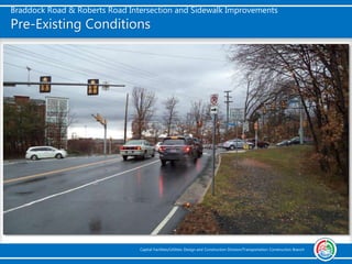 Braddock Rd. and Roberts Rd. Intersection and Sidewalk Improvements | PPT