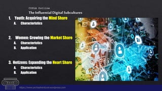 Ch3 the digital influential subcultures | PPTX