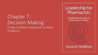 Decision Making Using a Systems Approach to Solve Problems | PPTX
